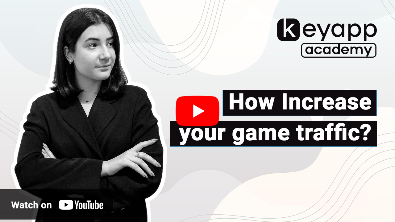 How increase your game traffic? – Keyapp.top Blog